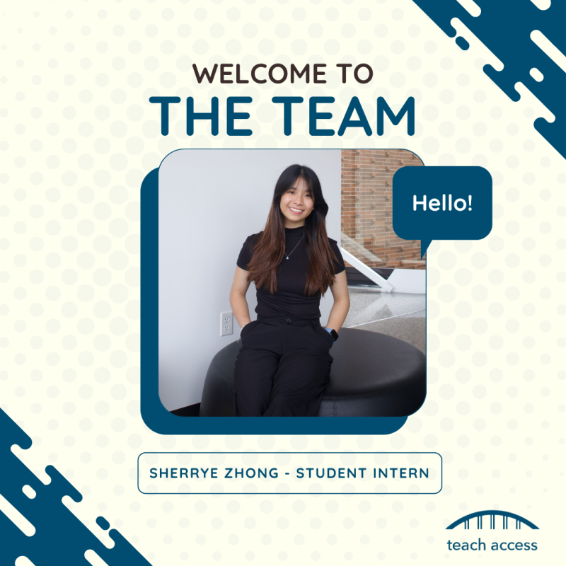 Teach Access Welcomes Intern, Sherrye Zhong – Teach Access